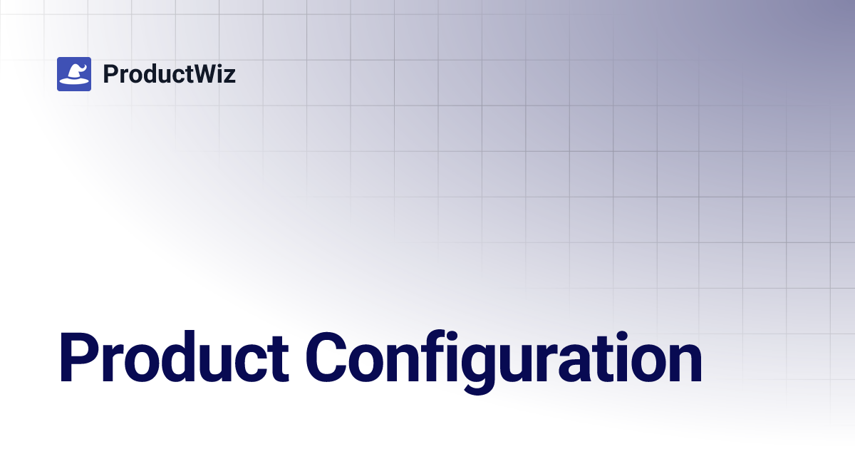 Product Configuration | ProductWiz